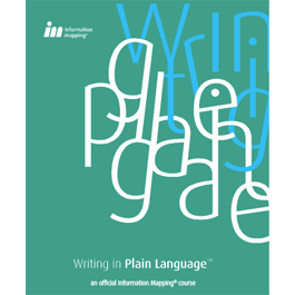 Training Manual: Writing in Plain Language - Information Mapping
